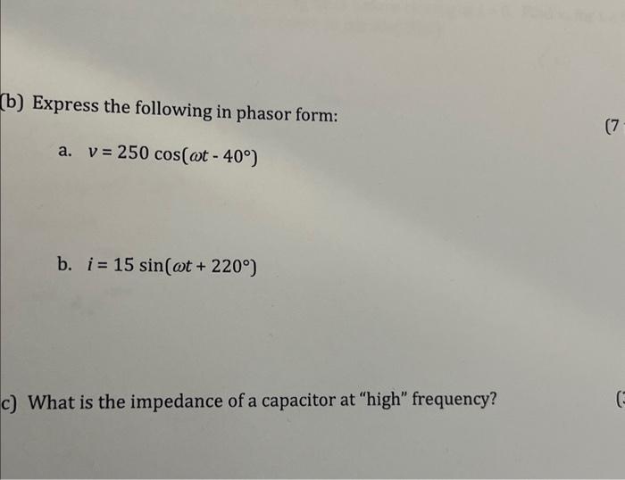 Solved Express the following in phasor form: a. | Chegg.com