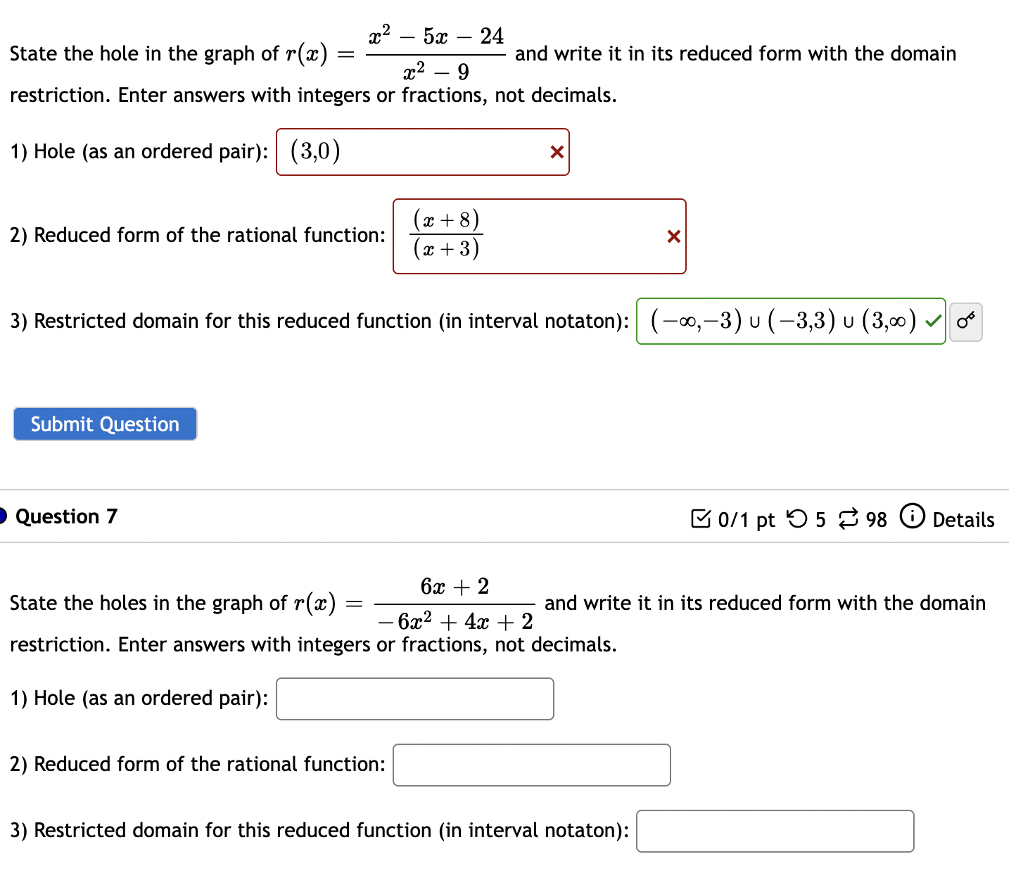 Solved State the hole in the graph of r(x)=x2-5x-24x2-9 ﻿and | Chegg.com