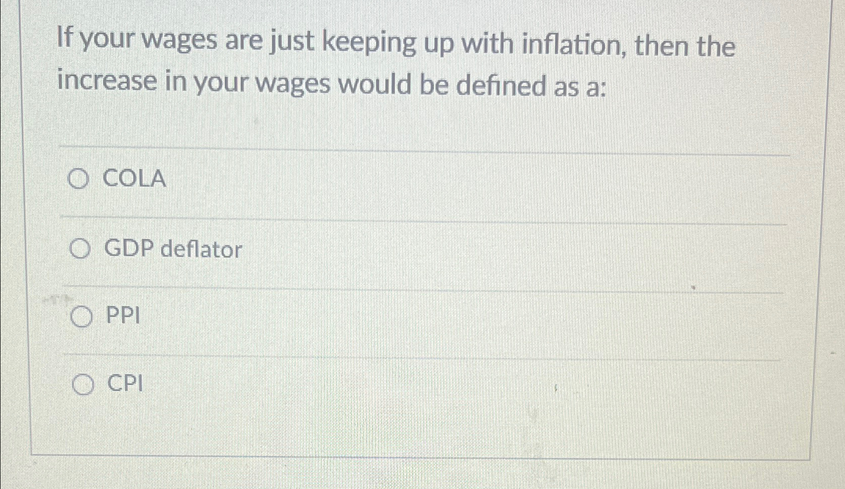 Solved If your wages are just keeping up with inflation, | Chegg.com