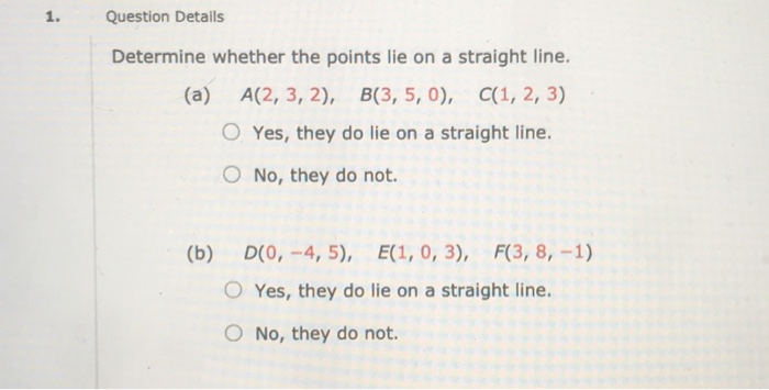 Solved 1. Question Details Determine whether the points lie | Chegg.com