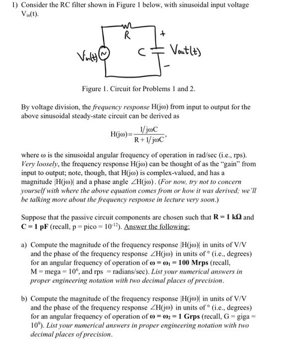 Solved 1) Consider the RC filter shown in Figure 1 below, | Chegg.com