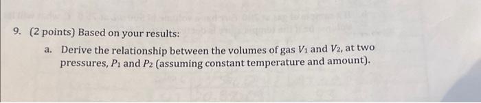 Solved 9. (2 points) Based on your results: a. Derive the | Chegg.com