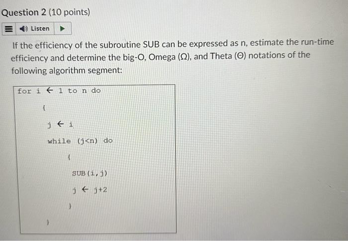 Solved If the efficiency of the subroutine SUB can be | Chegg.com