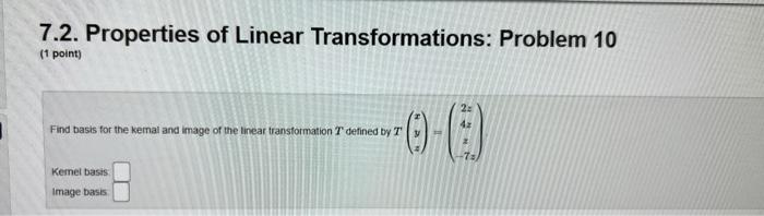 Solved 7.2. Properties of Linear Transformations: Problem 10 | Chegg.com