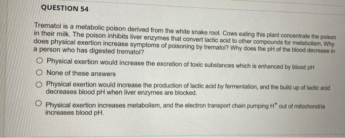 Solved Trematol is a metabolic poison derived from the white | Chegg.com