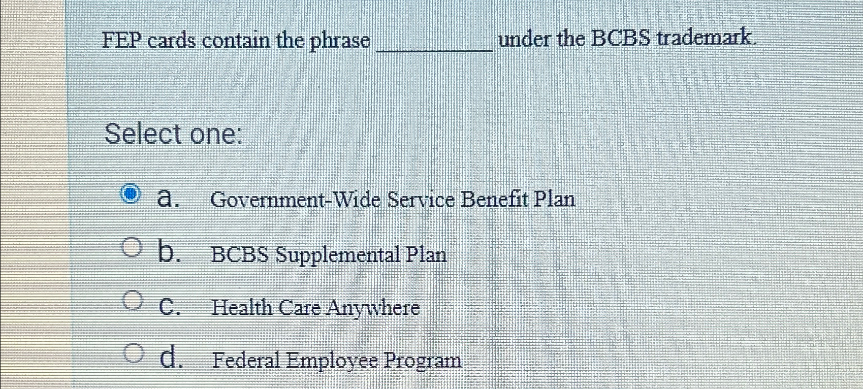 Solved FEP cards contain the phrase q, ﻿under the BCBS | Chegg.com