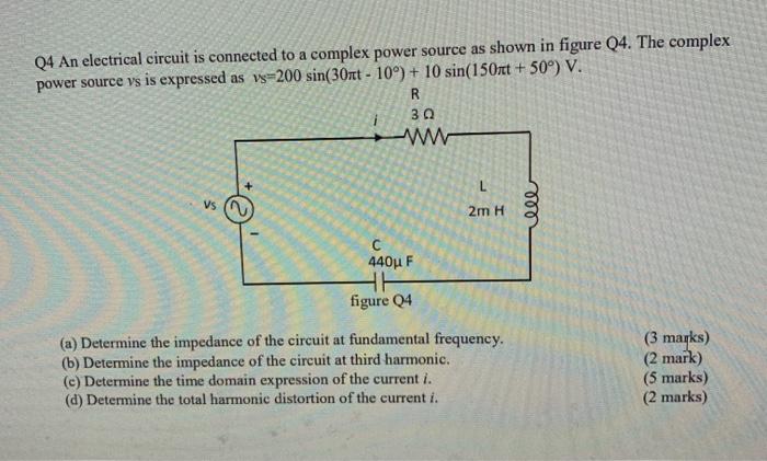 Solved Q4 An electrical circuit is connected to a complex | Chegg.com
