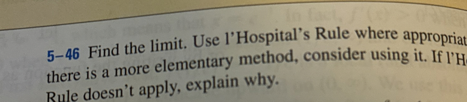 Solved by an EXPERT Find the limit. ﻿Use l'Hospital's Rule where ...