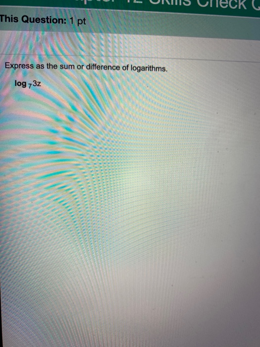 Solved T IL UITS ureck G This Question: 1 pt Express as the | Chegg.com