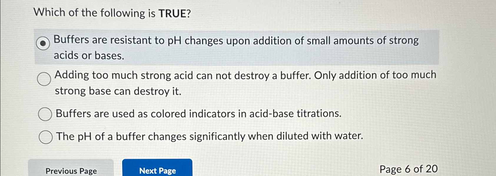 Solved Which of the following is TRUE?Buffers are resistant | Chegg.com