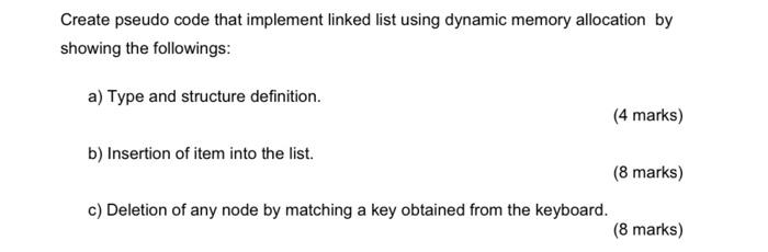Solved Create pseudo code that implement linked list using | Chegg.com