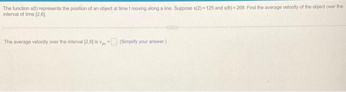 Solved Suppose s(t) is the position of an object moving | Chegg.com