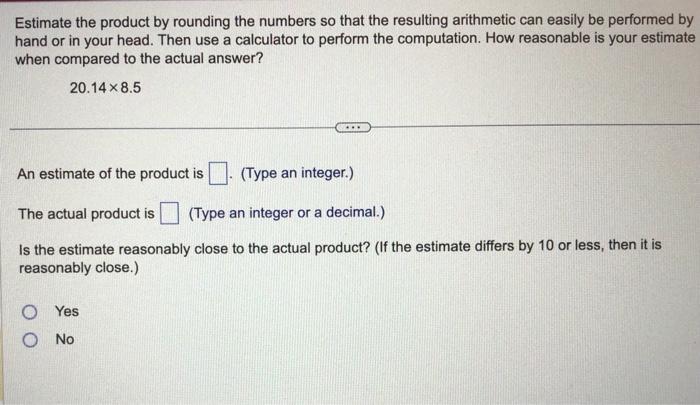 Solved Estimate the product by rounding the numbers so that | Chegg.com