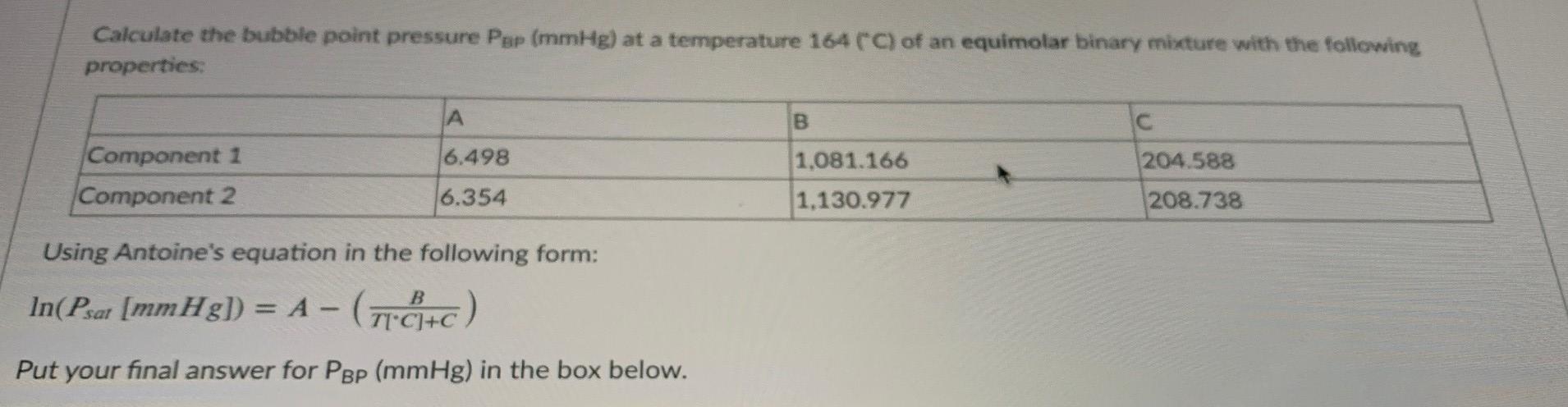Solved Calculate the bubble point pressure Pep (mmHg) at a | Chegg.com