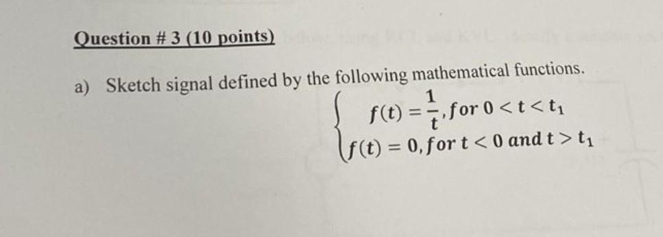 Solved b) Write the laplace transommation function for the | Chegg.com