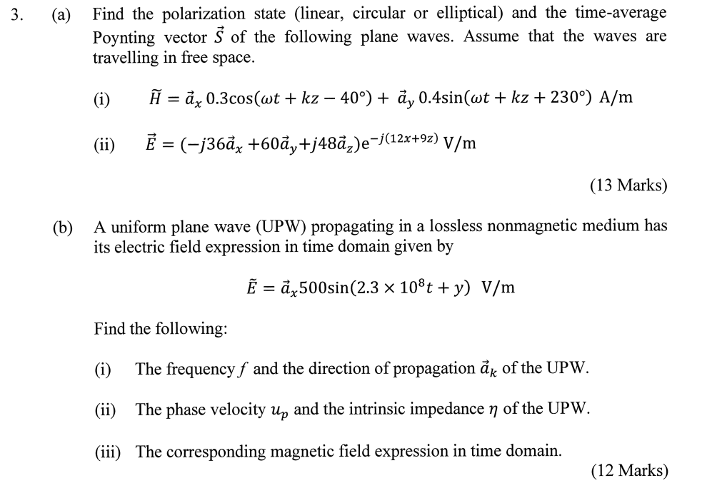 Solved (a) ﻿Find the polarization state (linear, ﻿circular | Chegg.com