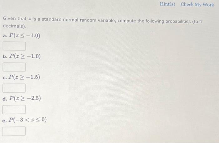 Solved Given that z is a standard normal random variable, | Chegg.com