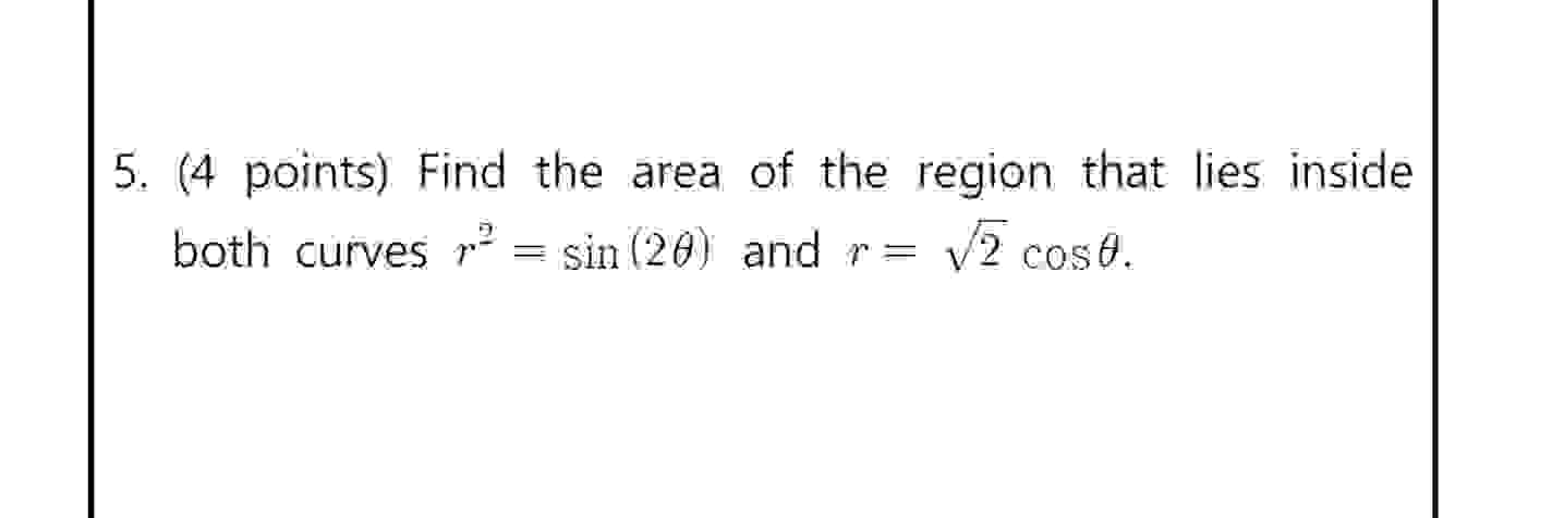 Solved (4 ﻿points) ﻿Find the area of the region that lies | Chegg.com