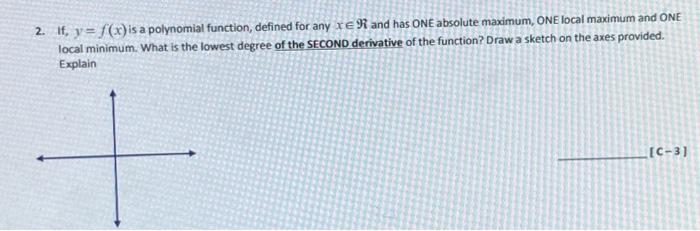 Solved 2. If, \\( y=f(x) \\) is a polynomial function, | Chegg.com