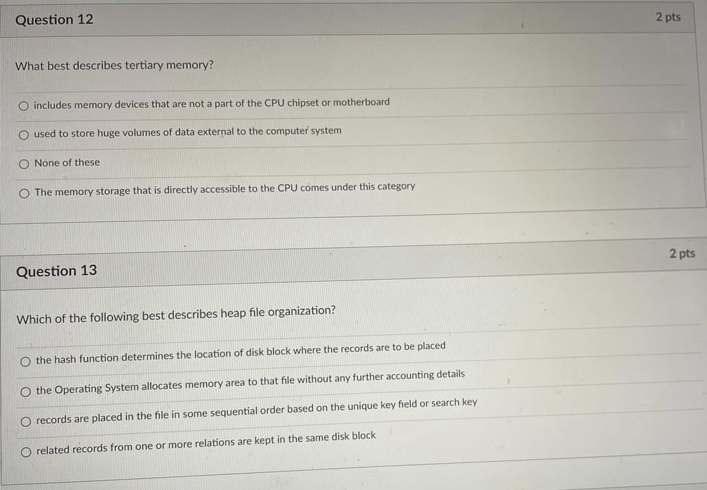 Solved Question 122ptswhat Best Describes Tertiary Memory