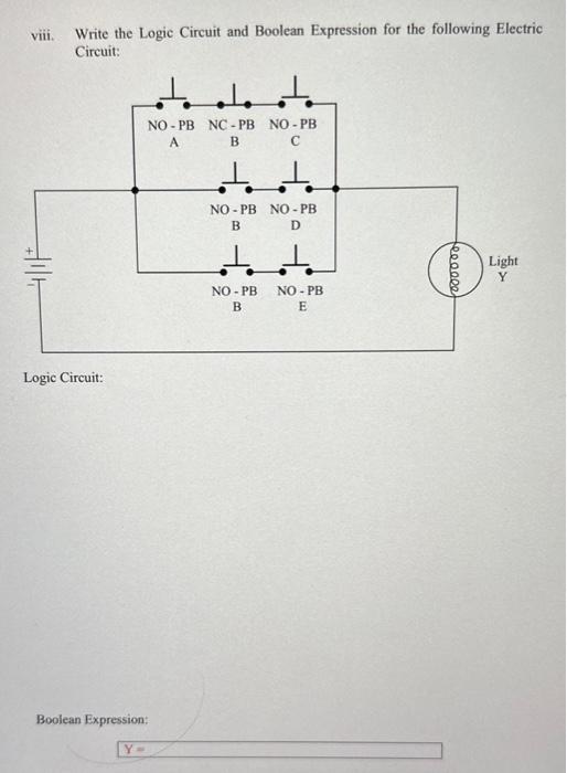 Solved viii. Write the Logic Circuit and Boolean Expression | Chegg.com Solved viii. Write the Logic Circuit and Boolean Expression | Chegg.com