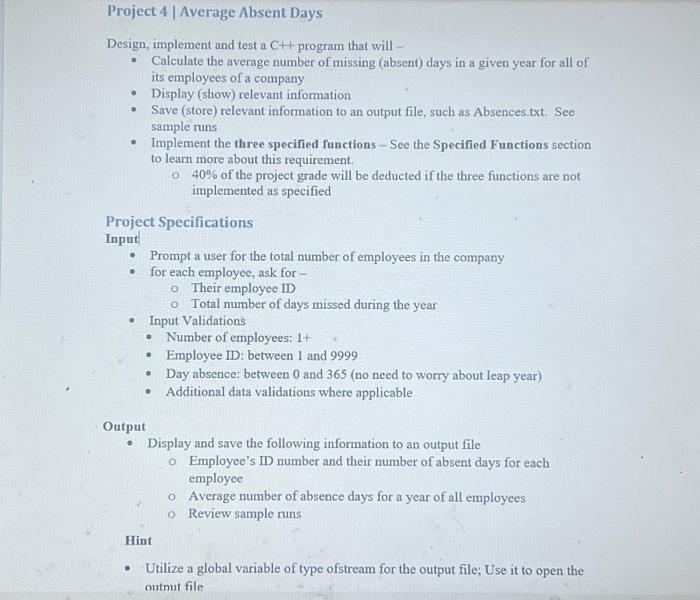 Solved Project 4 |Average Absent Days Design, implement and | Chegg.com
