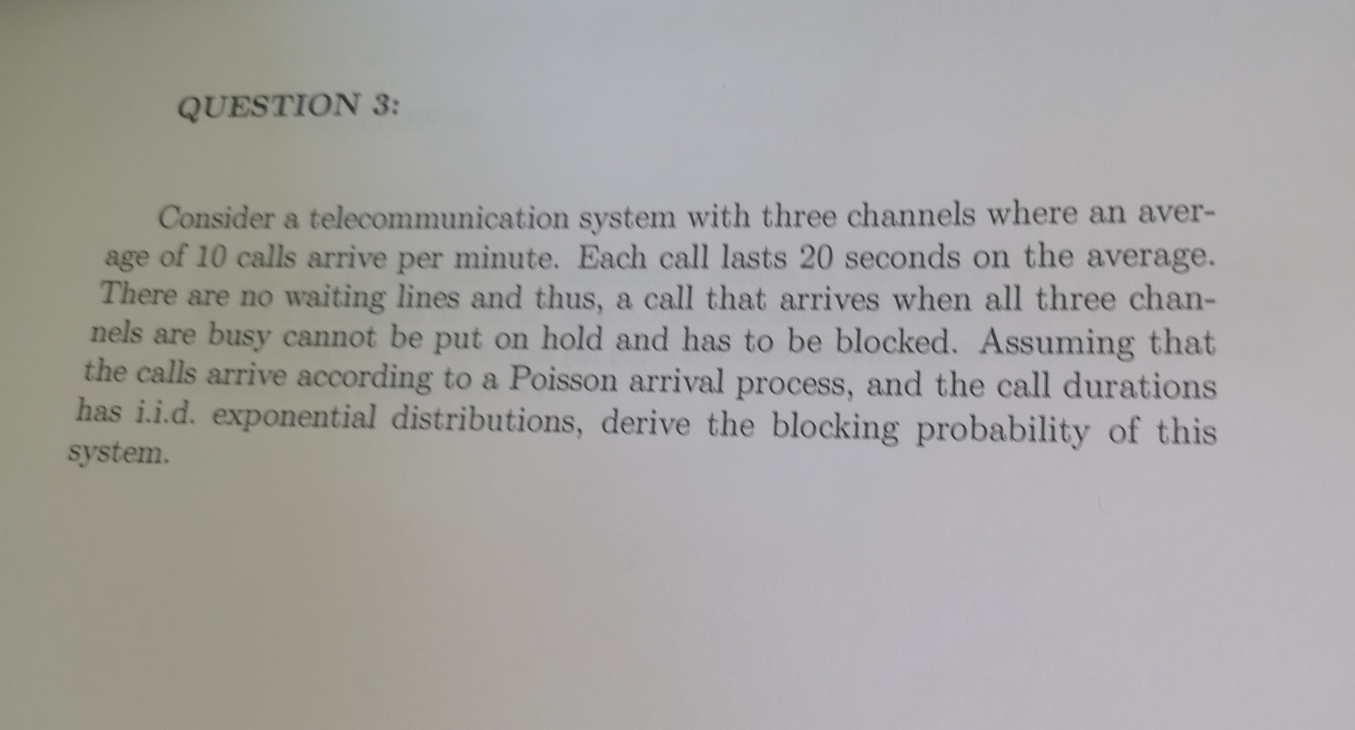 Solved QUESTION 3:Consider a telecommunication system with | Chegg.com
