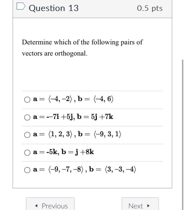 Solved Question 13 0.5 Determine which of the following | Chegg.com