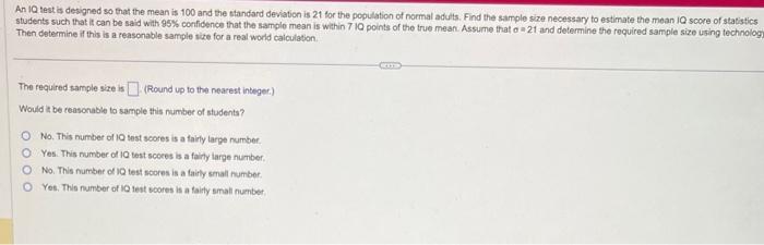 Solved An 1Q test is designed so that the mean is 100 and | Chegg.com