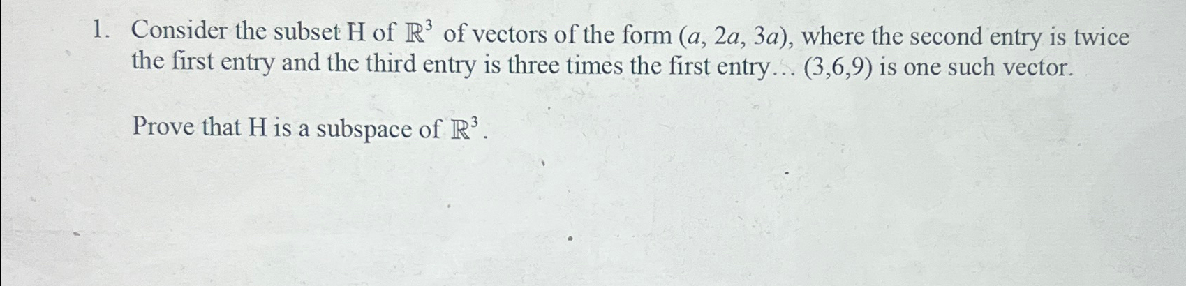 Solved Consider the subset H ﻿of R3 ﻿of vectors of the form | Chegg.com