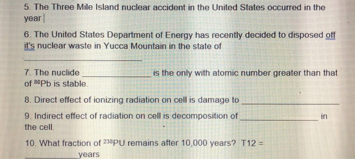 Solved 5. The Three Mile Island nuclear accident in the | Chegg.com