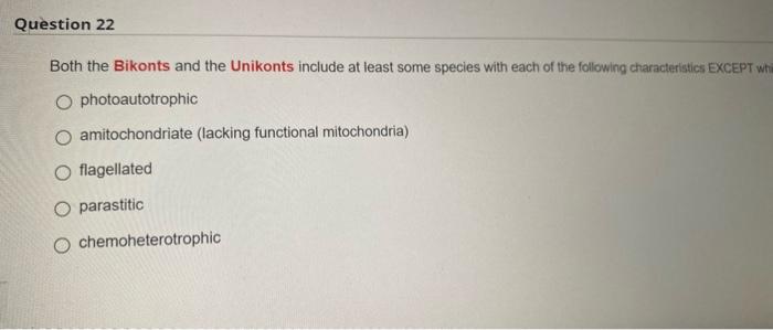 Solved Both the Bikonts and the Unikonts include at least | Chegg.com