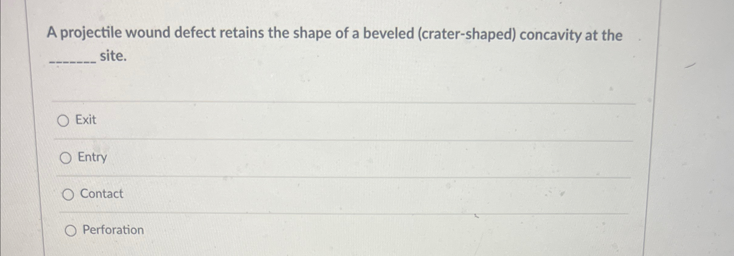 Solved A projectile wound defect retains the shape of a | Chegg.com