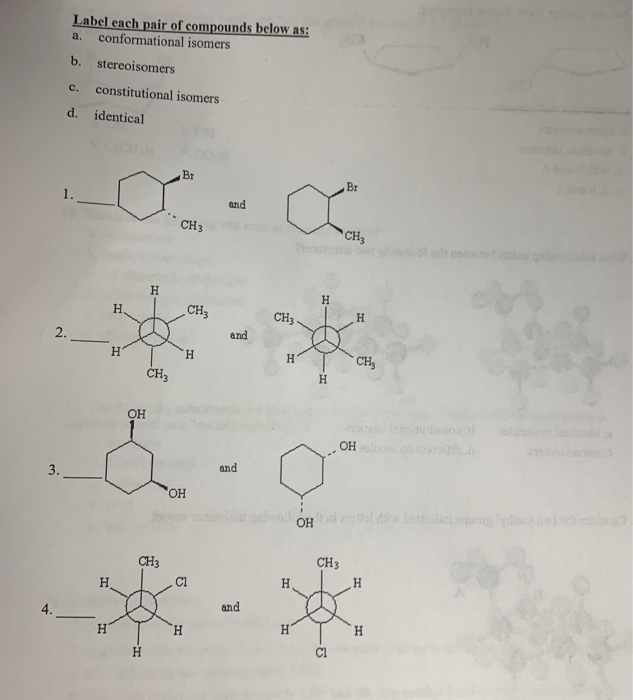 Solved Label Each Pair Of Compounds Below As Conformational