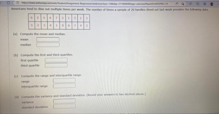 Solved Americans tend to dine out multiple times per week. | Chegg.com
