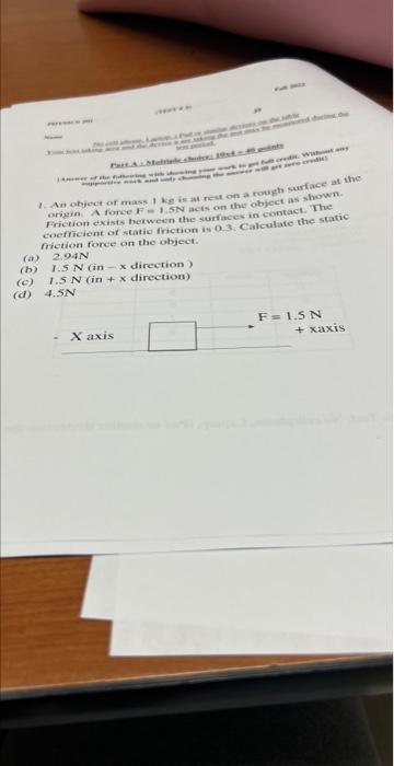 Solved 1. An aryect of mase 1 asg is ant rest oin a rowgh | Chegg.com