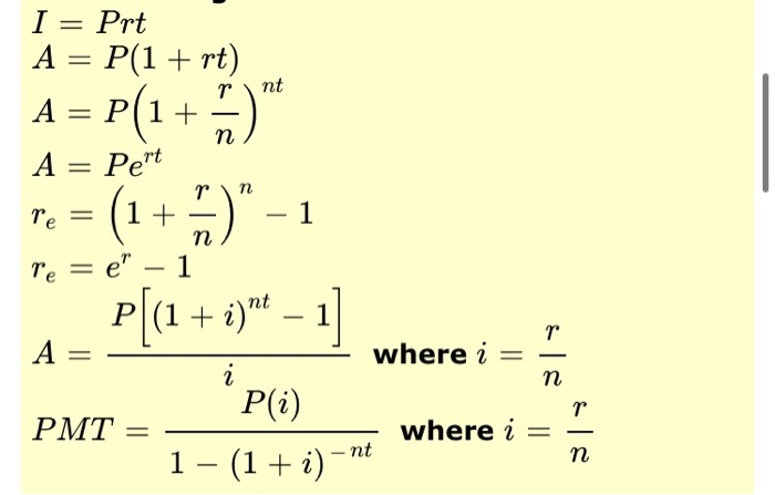 Solved I = Prt A = P(1 + rt) A = P(1 + )" A = Pepe mine Pc = | Chegg.com