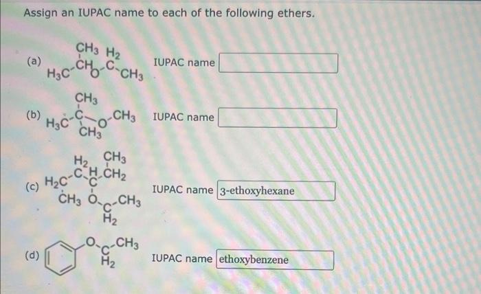 Solved Assign an IUPAC name to each of the following ethers. | Chegg.com Solved Assign an IUPAC name to each of the following ethers. | Chegg.com