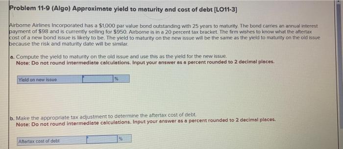 Solved Problem 11-9 (Algo) Approximate yield to maturity and | Chegg.com
