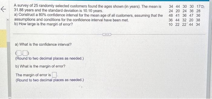 Solved A survey of 25 randomly selected customers found the | Chegg.com