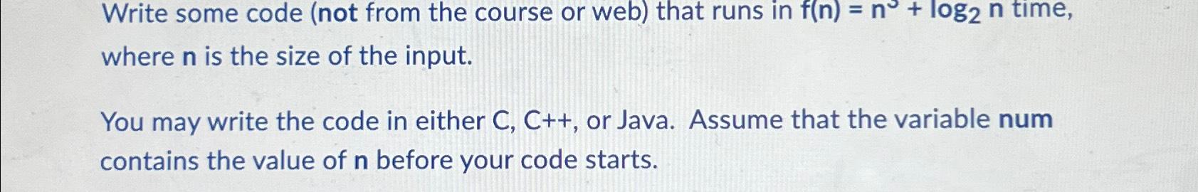 Solved Write some code (not from the course or web) ﻿that | Chegg.com