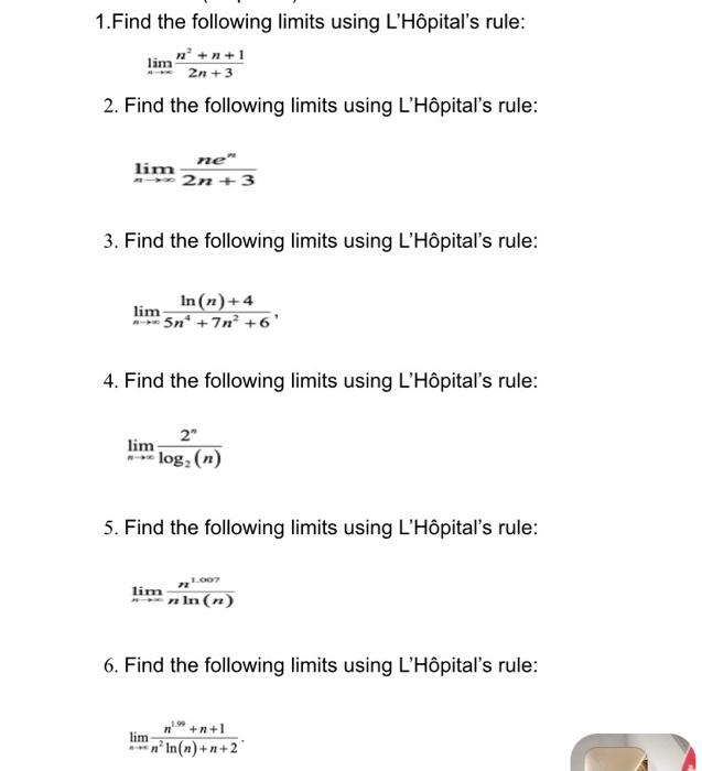 Solved 1.Find the following limits using L'Hôpital's rule: | Chegg.com