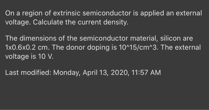 Solved On a region of extrinsic semiconductor is applied an | Chegg.com