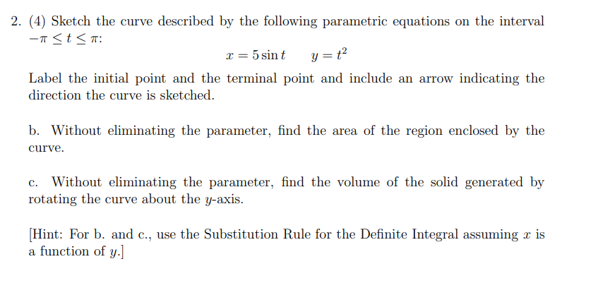 Solved (4) ﻿Sketch the curve described by the following | Chegg.com