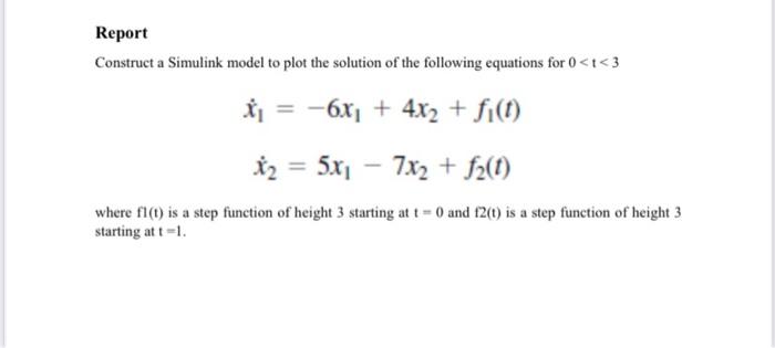Solved Report Construct a Simulink model to plot the | Chegg.com