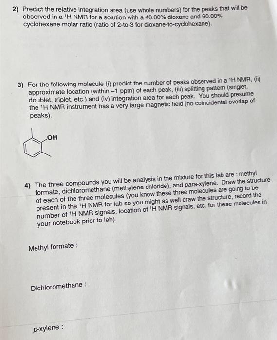 Solved 2) Predict the relative integration area (use whole | Chegg.com