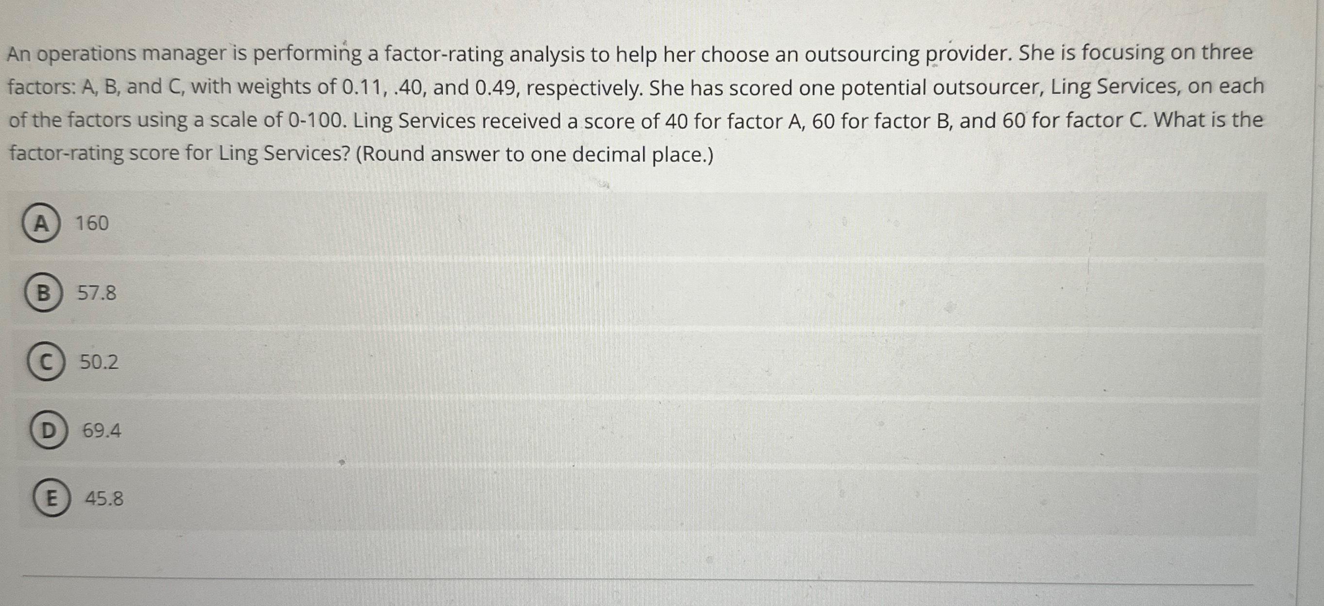 Solved An operations manager is performing a factor-rating | Chegg.com
