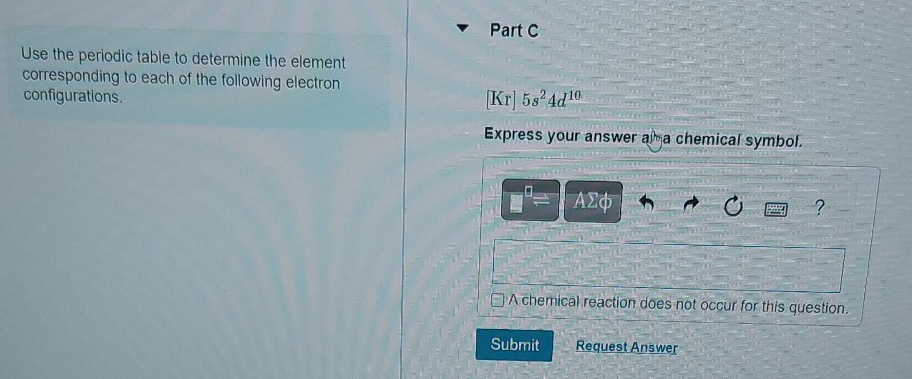 Solved Use the periodic table to determine the element | Chegg.com