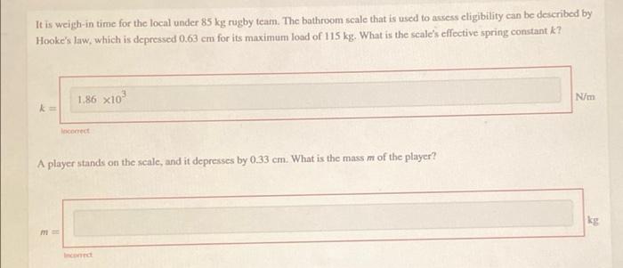 Solved It is weigh-in time for the local under 85 kg rugby | Chegg.com