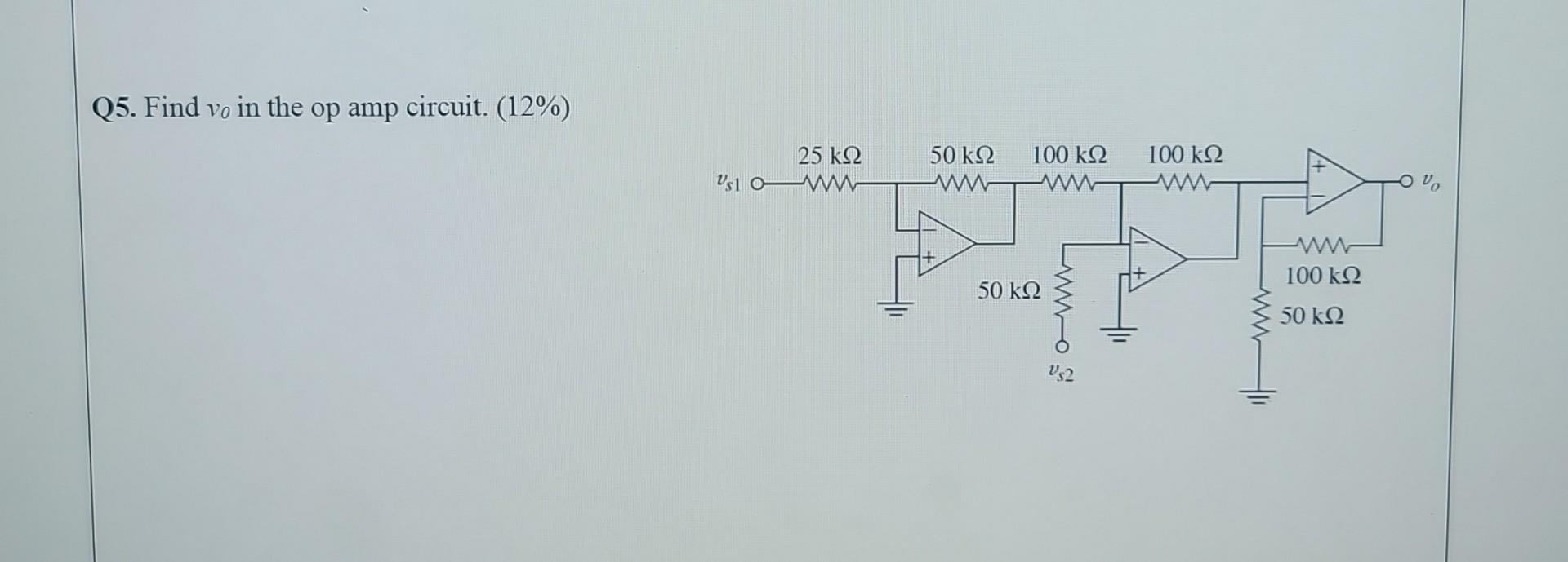 Solved Q5. Find v0 in the op amp circuit. (12\%) | Chegg.com